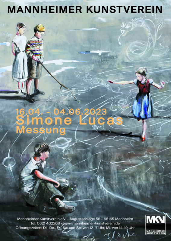 SIMONE LUCAS - Messung - Mannheimer Kunstverein e.V.